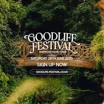 Goodlife Festival 2025 | Tickets & Line Up | Skiddle
