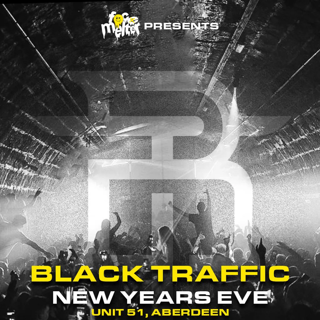 Facemelter Raves NYE Special: Black Traffic - Unit 51 | Unit 51 ...