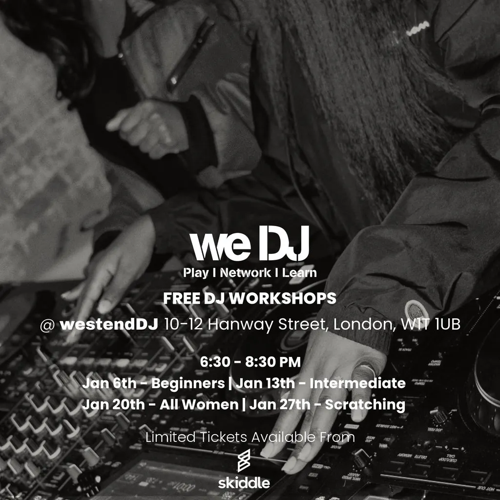 we DJ FREE DJ Workshops In January - Beginners | Westend DJ Central ...