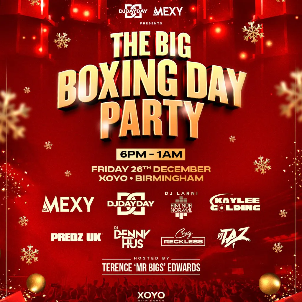 Tickets: The Big Boxing DAY Party (DJ Mexy & DJ Day Day) | XOYO ...