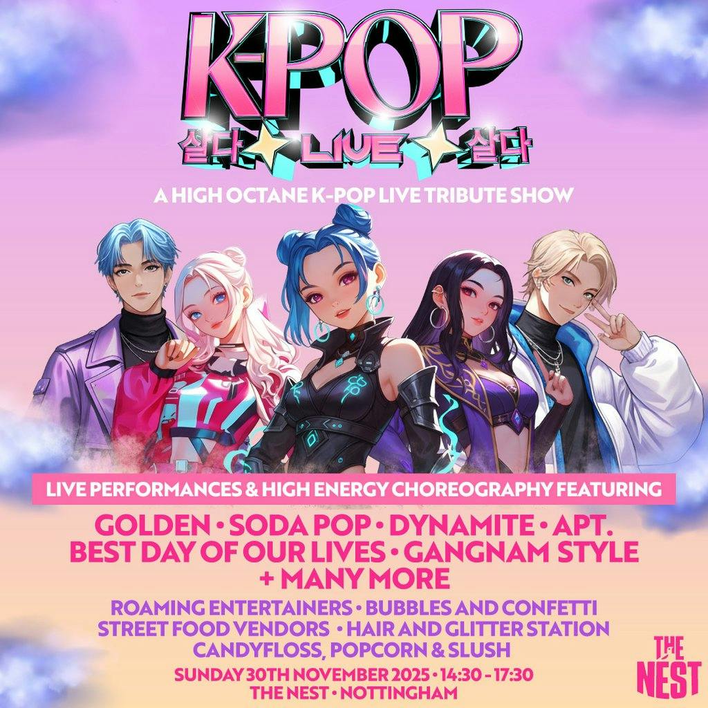 Tickets: K-POP Live 2 | The Nest, Nottingham | Nottingham's The Nest ...