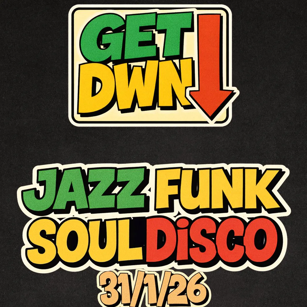 GET DWN: Jazz, Funk, Soul & Disco (Over 25s) | Space. Wolverhampton Sat ...