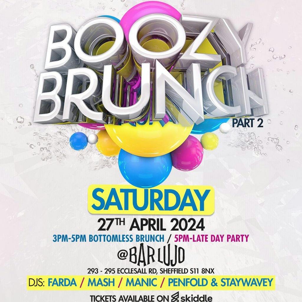 Boozy Brunch part 2 | Bar Lujo Sheffield Sat 27 April 2024