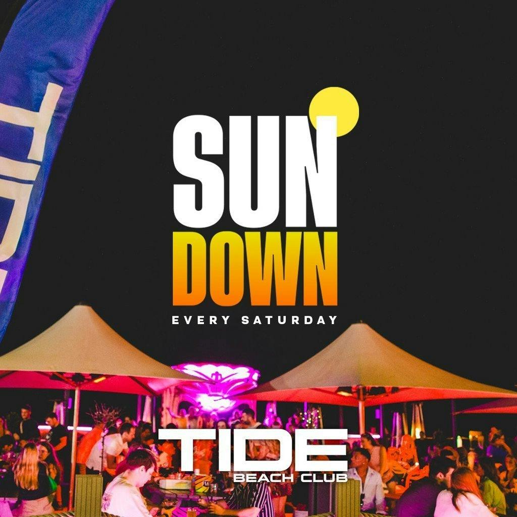 Sundown every Saturday | TIDE Club Brighton Sat 01 June 2024