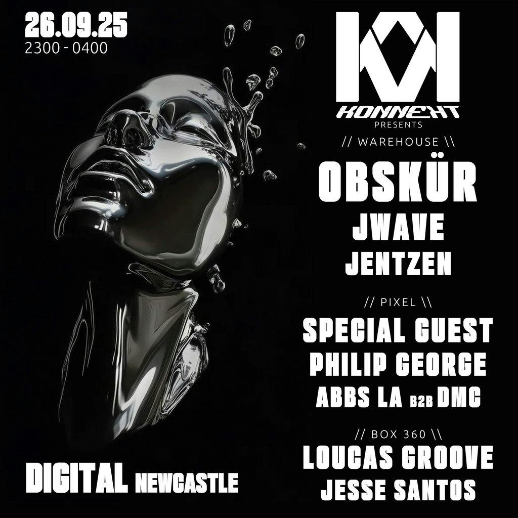 Konnekt Presents Obskur - Jwave - Ozzie Guven - Philip George | Digital Newcastle Newcastle Upon ...