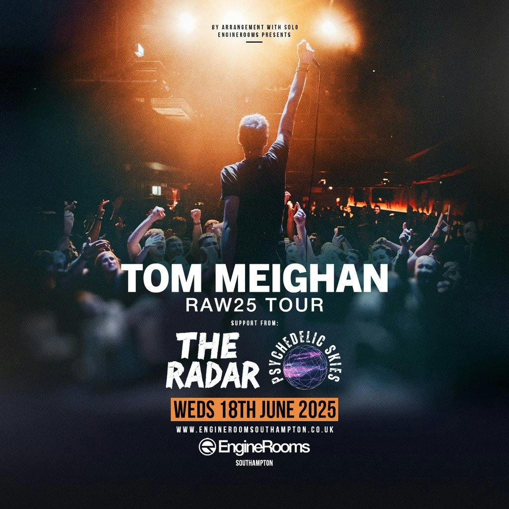 Tom Meighan | EngineRooms Southampton Wed 18 June 2025
