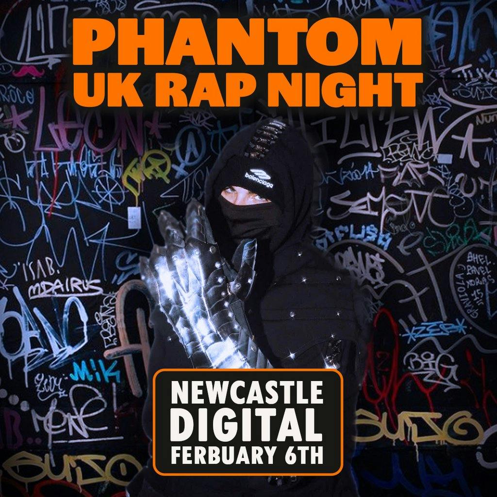 Tickets: PHANTOM: UK Rap Night (Newcastle) | Digital Newcastle ...