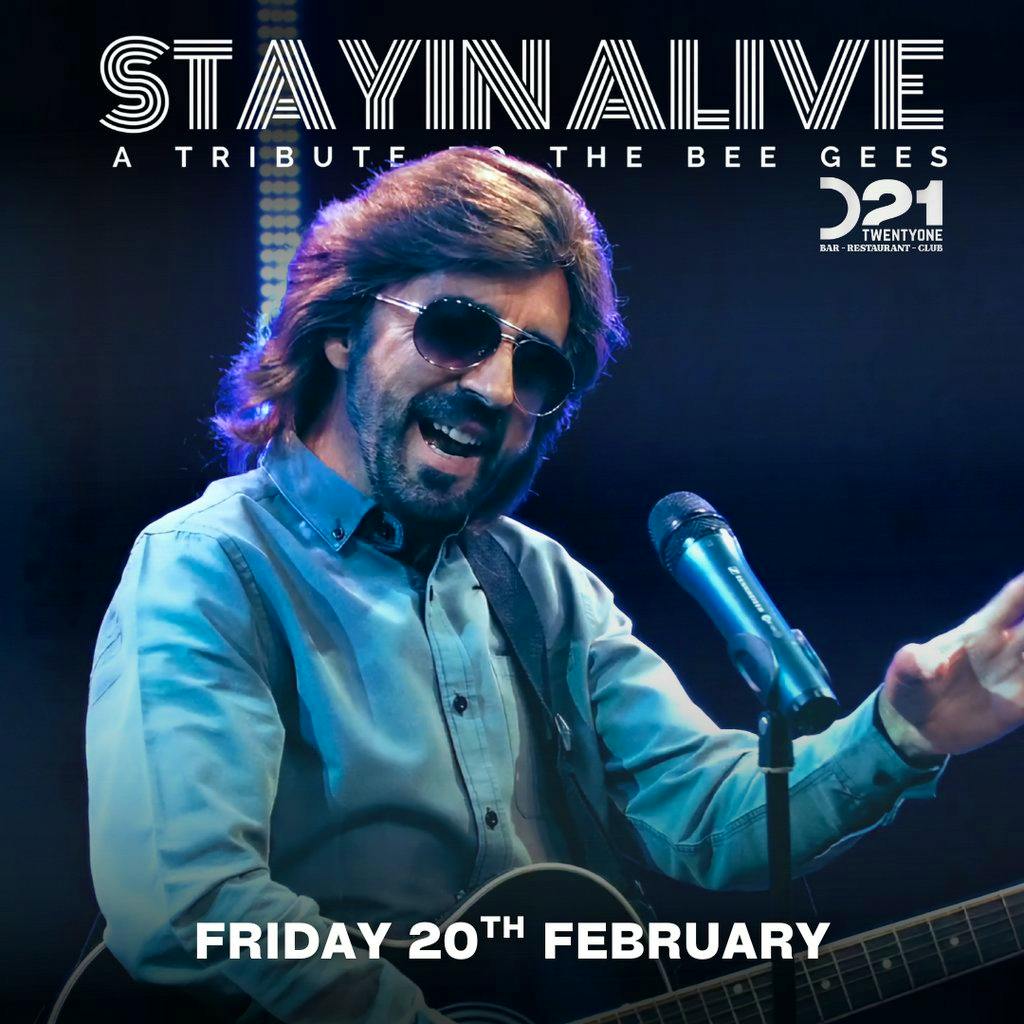 Tickets: Stayin' Alive, Bee Gees Tribute | District 21 Dudley Fri 20 ...