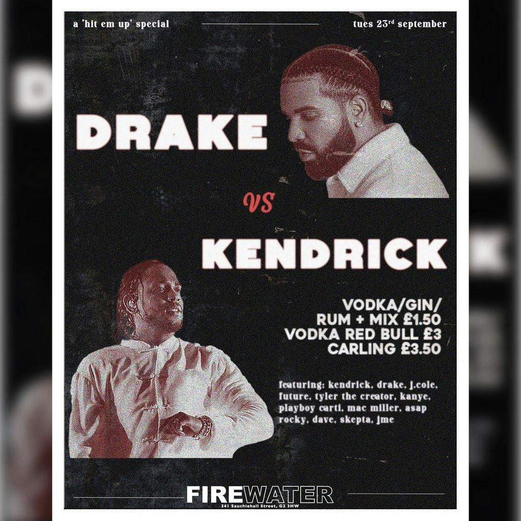 Tickets: Freshers: Hit Em Up - Kendrick vs Drake Special | Firewater ...