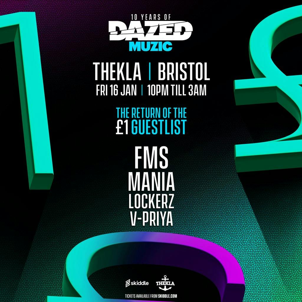 Tickets: Dazed Muzic Presents The Return of the £1 Rave! | Thekla ...