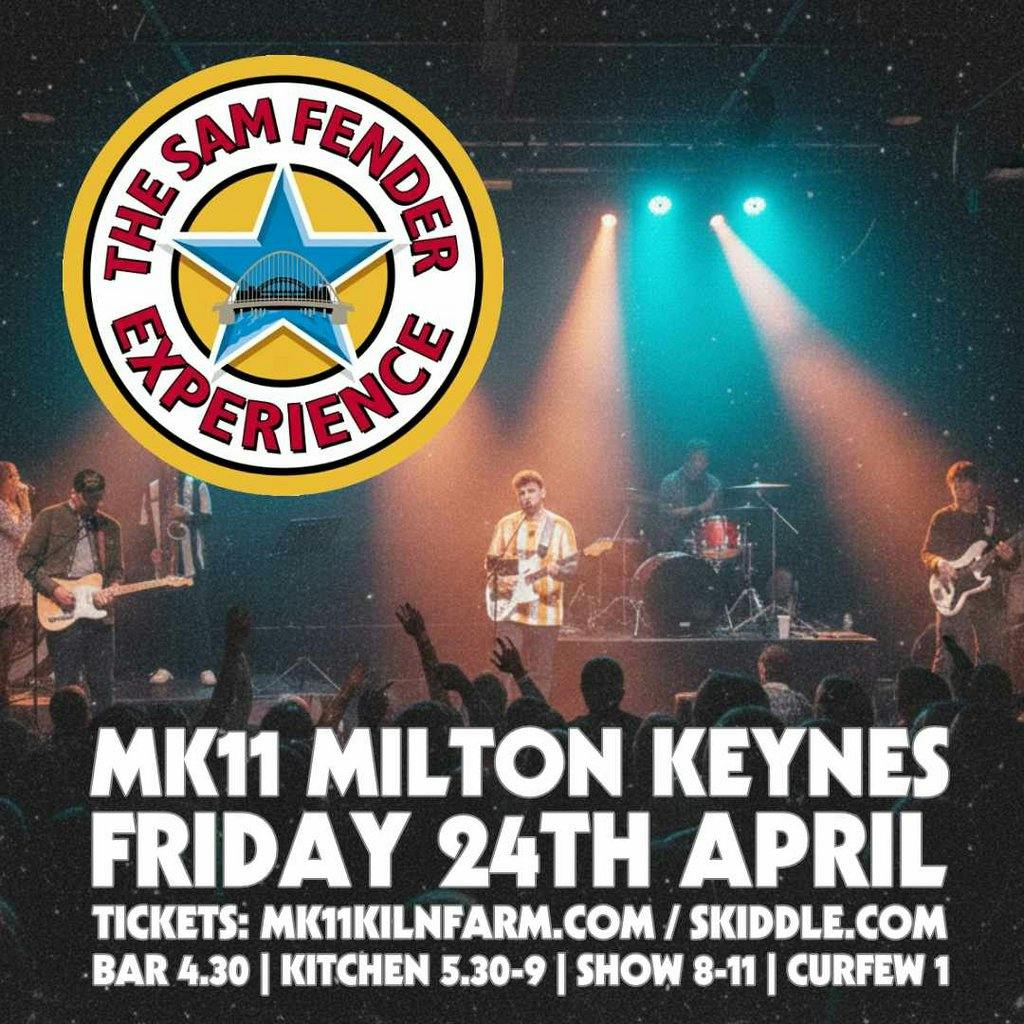 Tickets: The Sam Fender Experience | MK11 LIVE MUSIC VENUE Milton ...