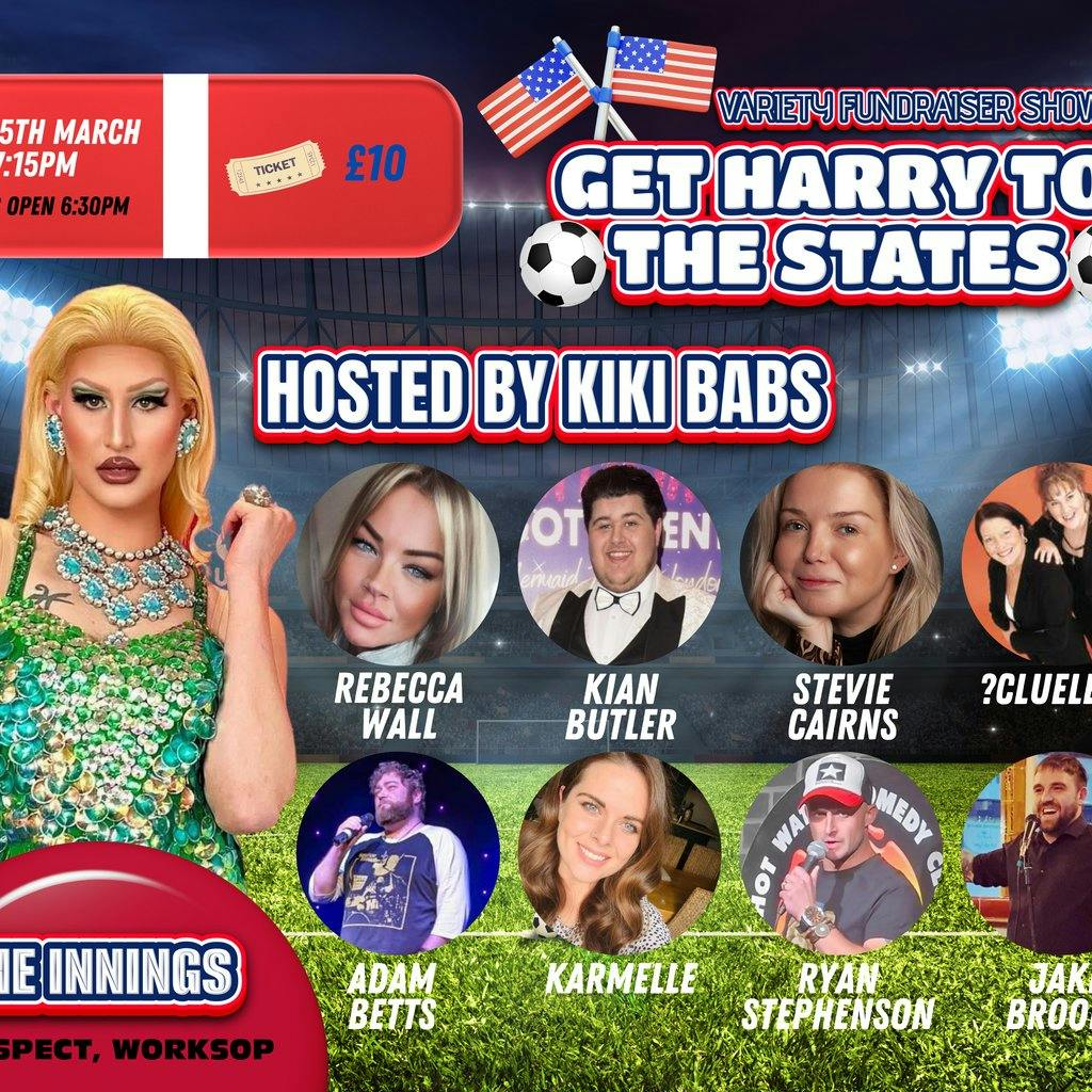 Get Harry To The States | The Innings Worksop Prospect Worksop Sat 15 ...