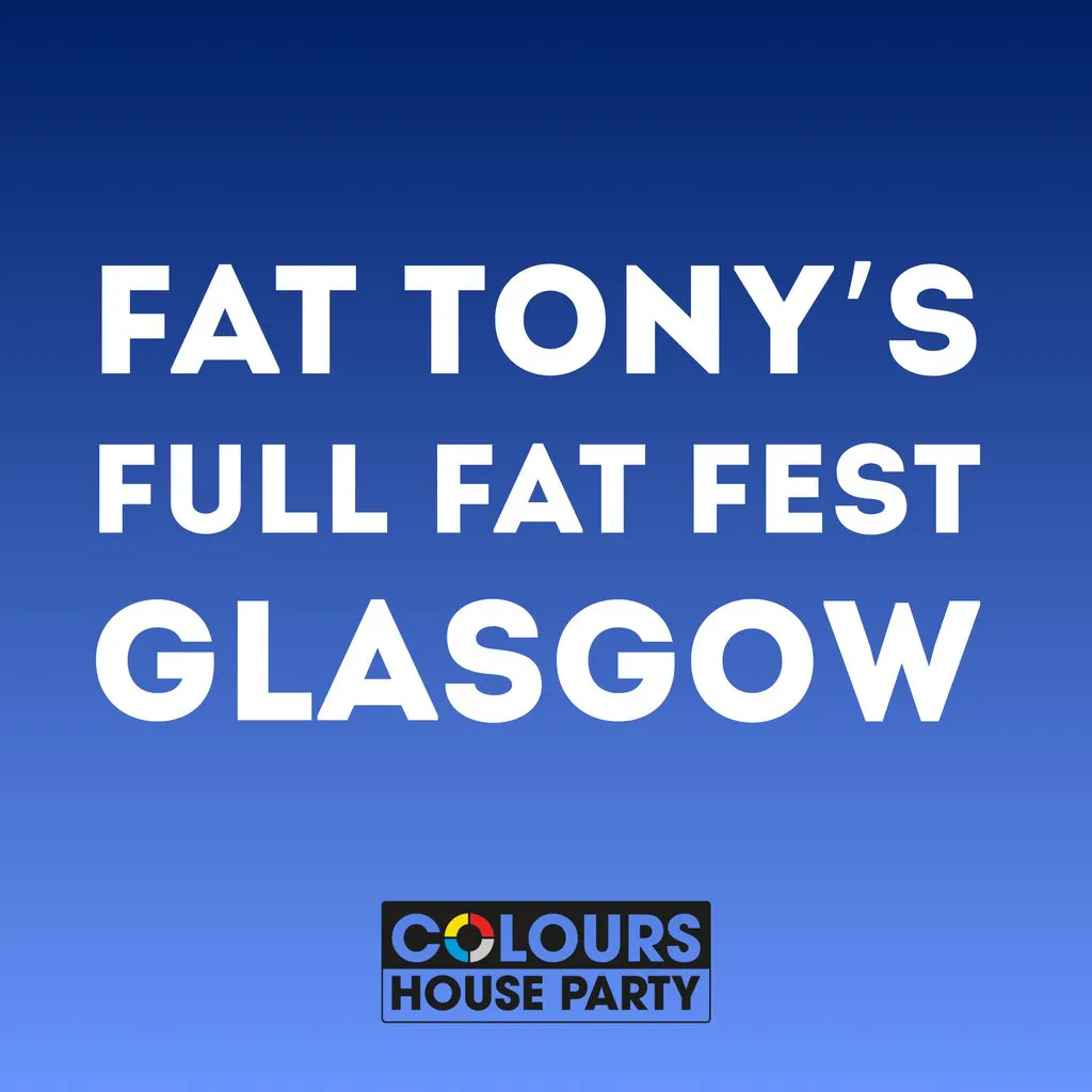 Fat Tonys Full Fat Fest | SWG3 Glasgow Sat 20 December 2025