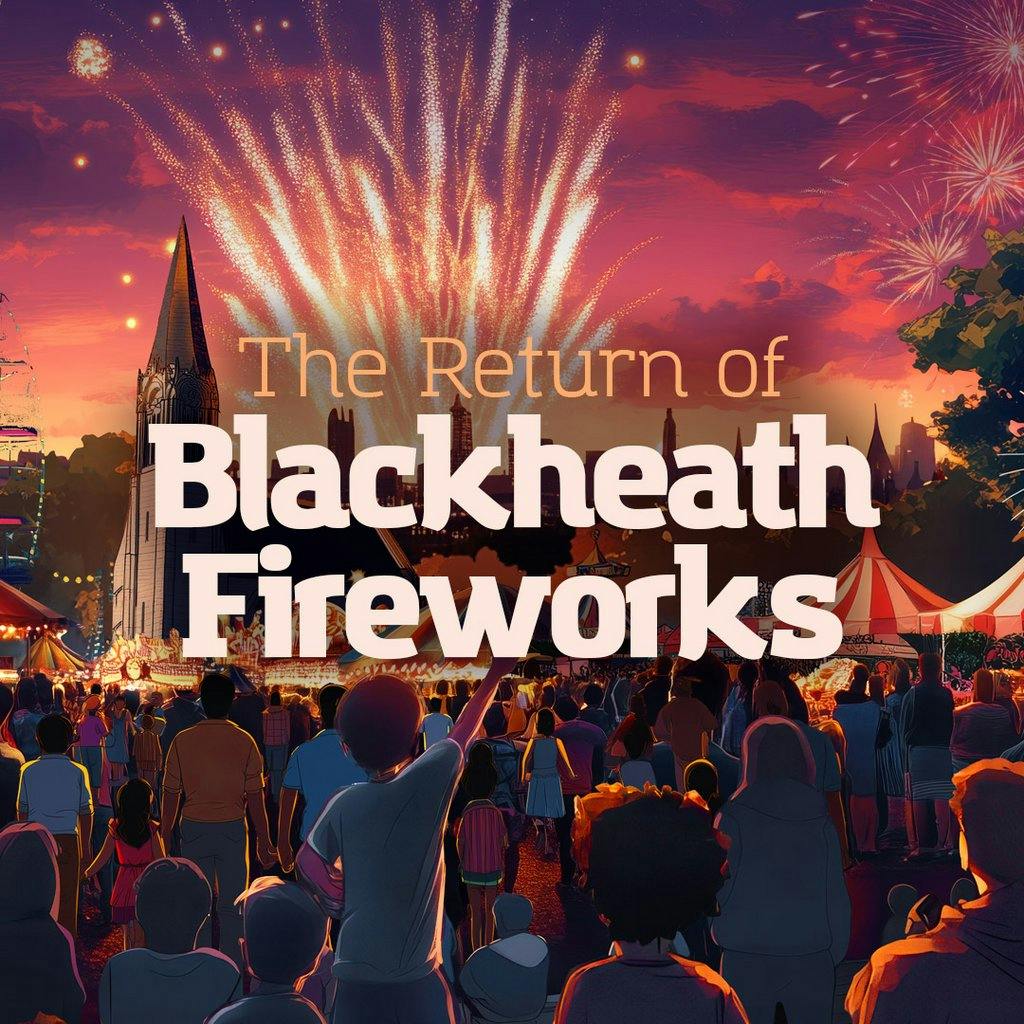 Blackheath Fireworks Festival | Blackheath Blackheath Sat 01 November 2025
