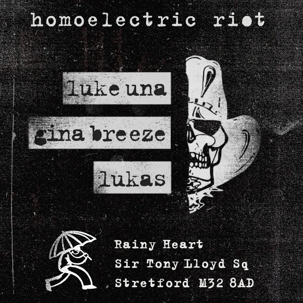 End of Year Homoelectric Riot | Rainy Heart Stretford Sun 28 December 2025