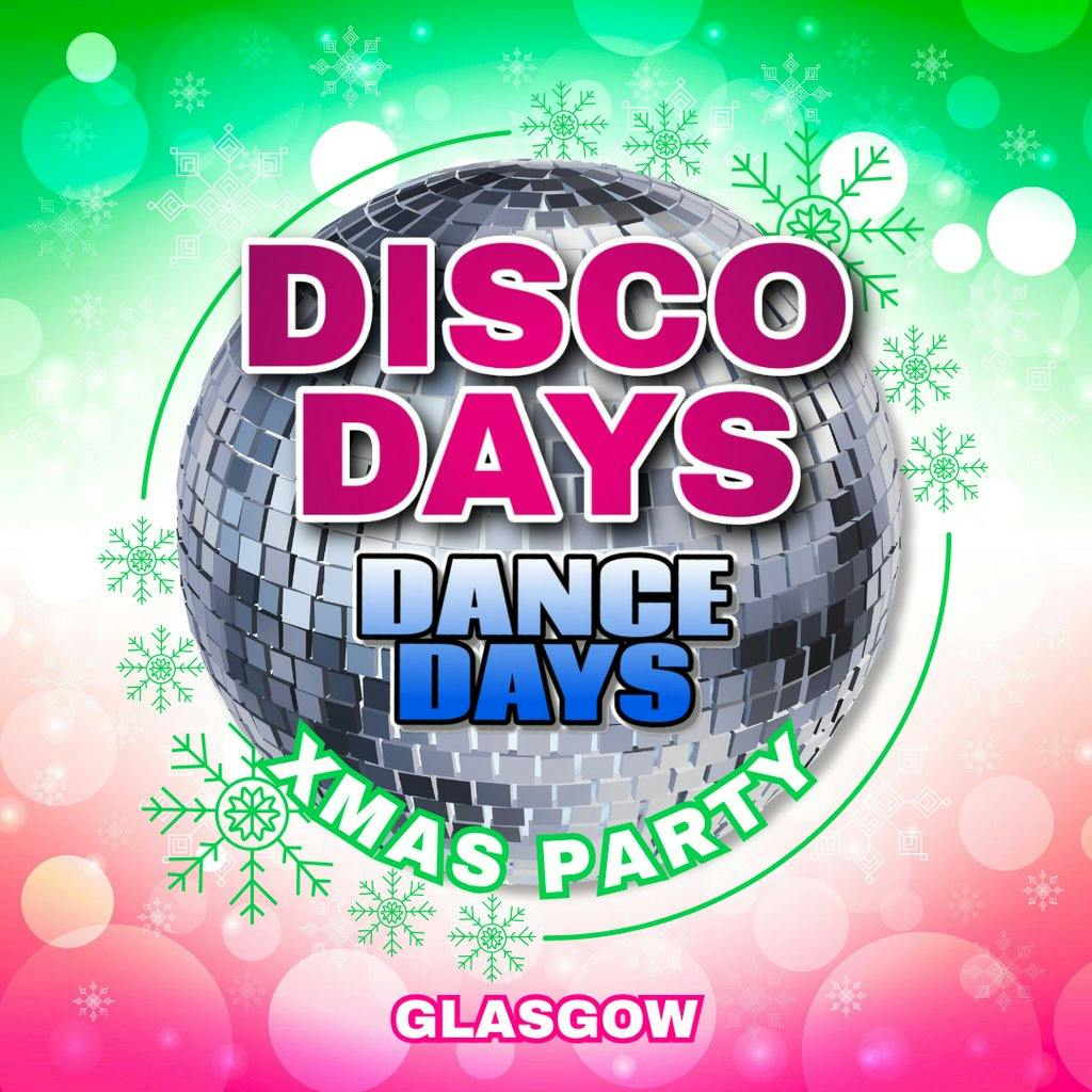 Disco Days Xmas Party Glasgow | Club Tropicana And Venga Glasgow Sat 06 ...