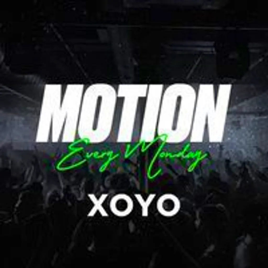 Motion London - The Biggest Weekly Monday Student Night | XOYO London ...
