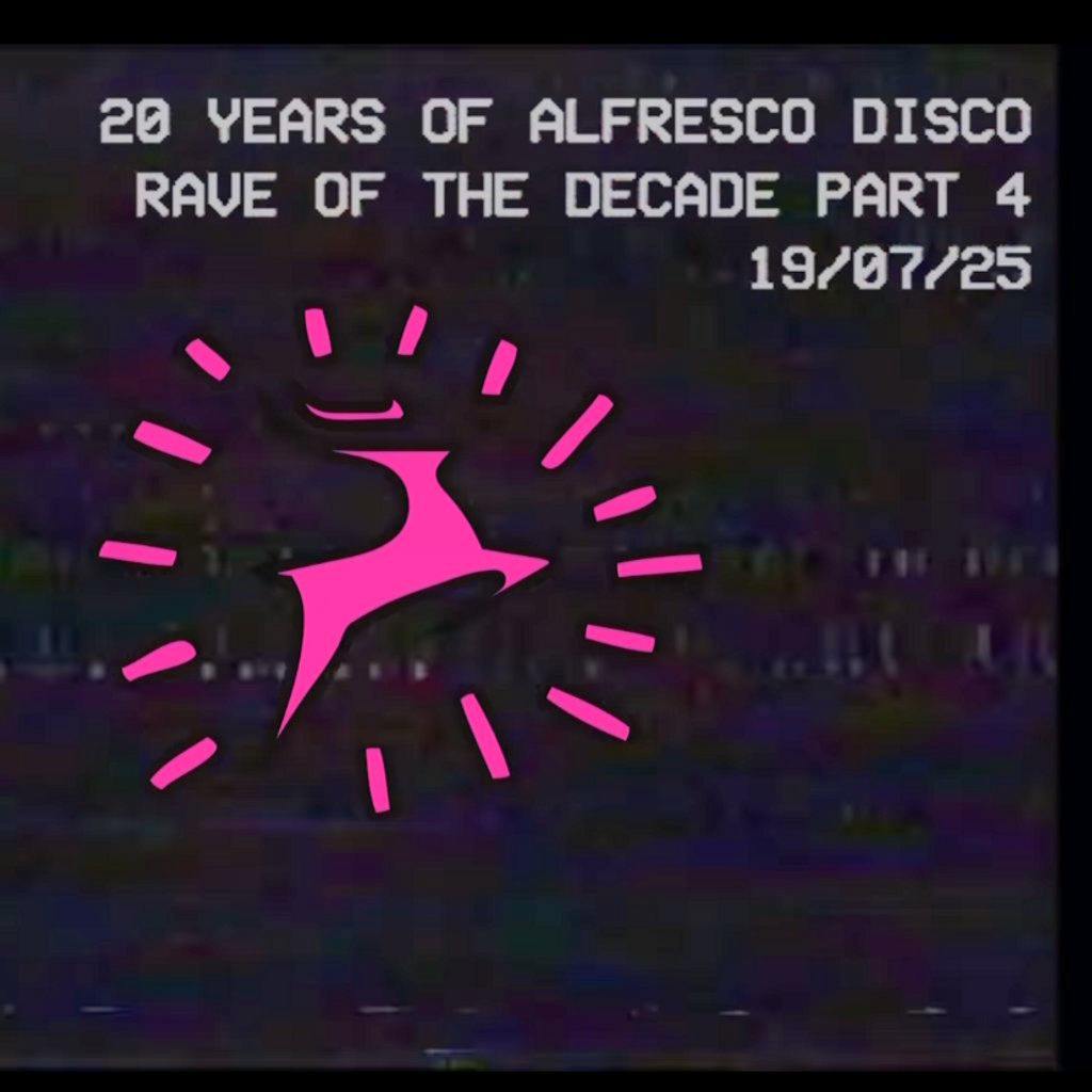 Alfresco Disco presents Rave of the Decade Part 4 | The Former Scadding ...