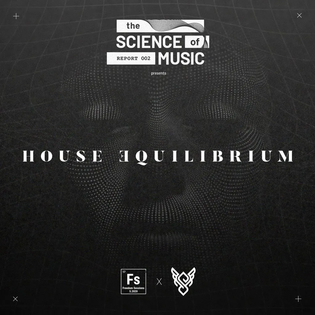 The Science Of Music - Report 2: House Equilibrium | Sawan Plymouth Sat ...