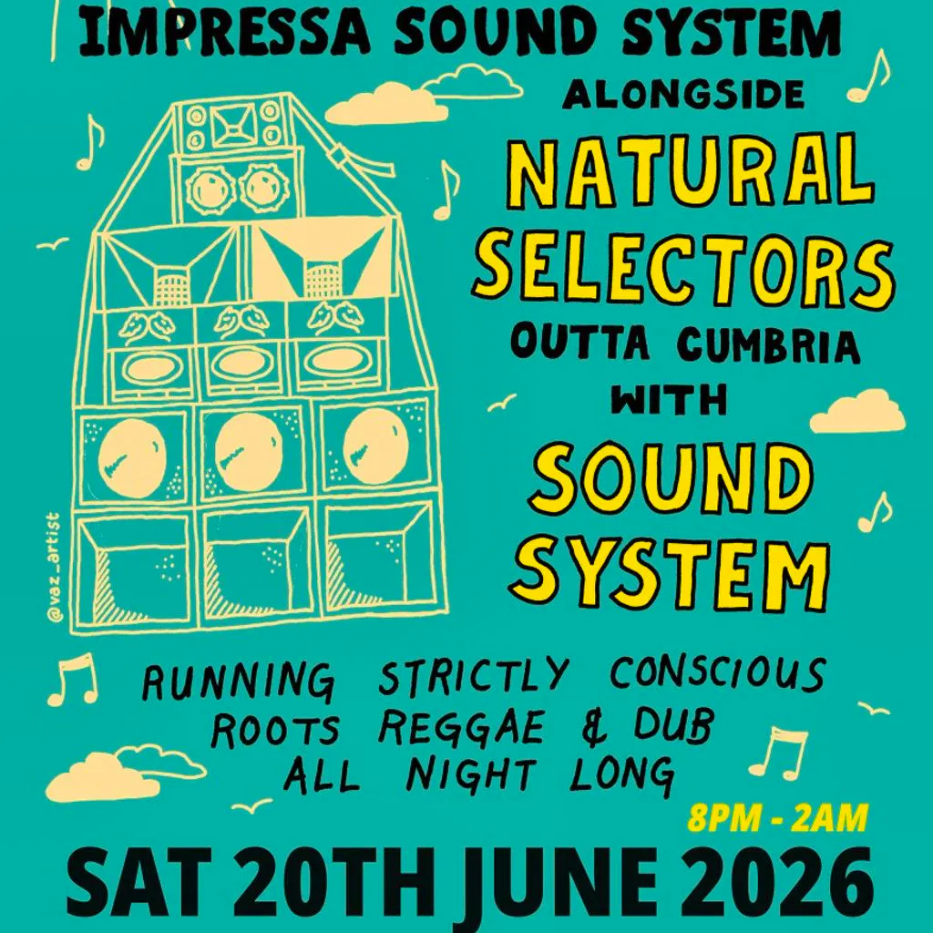Tickets: Natural Selectors Sound System alongside Impressa Sound System ...