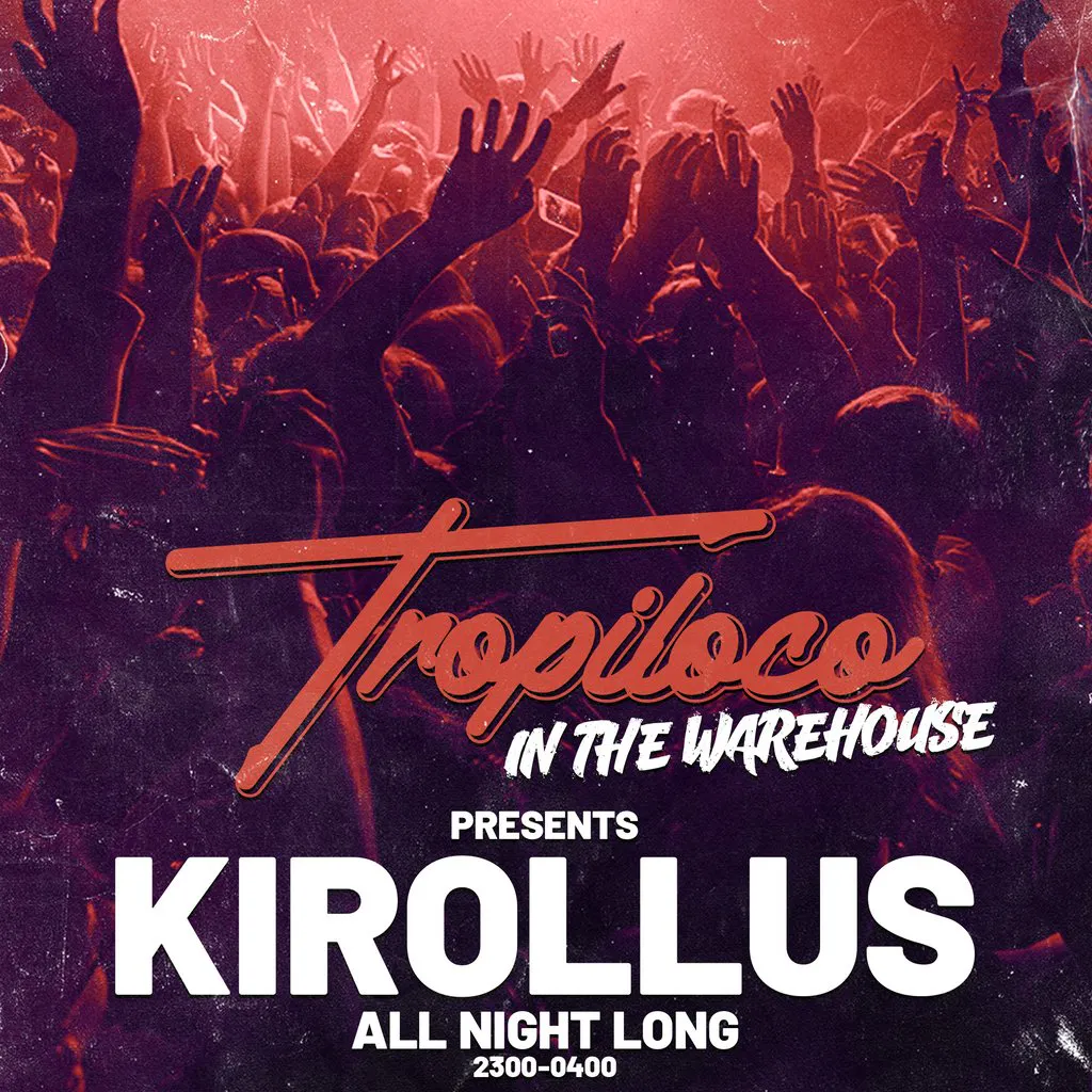 Tickets: Tropiloco in the Warehouse Presents Kirollus // 06.02.26 ...