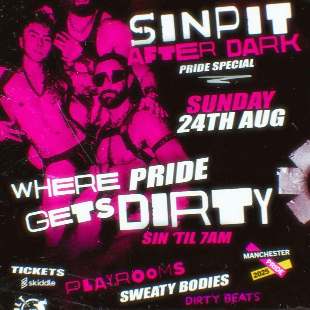 SinPit After Dark - Manchester Pride | Area Manchester Manchester Sun ...