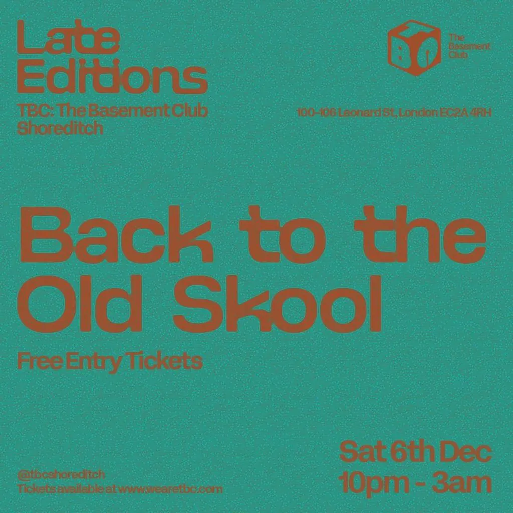 Late Editions: Back to the Old Skool | The Book Club London Sat 06 ...
