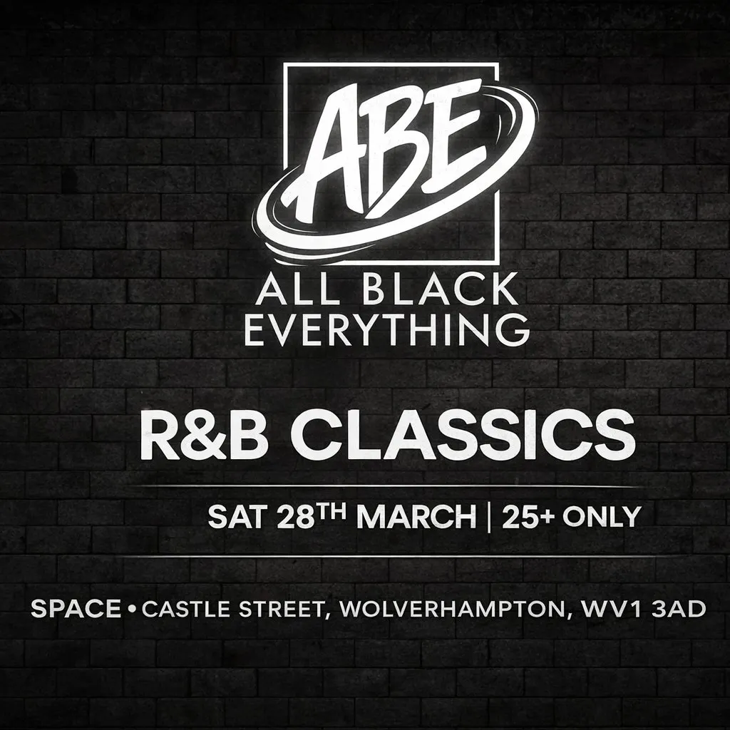 ABE: All Black Everything | 25+ R&B Classics Night | Space WLV ...