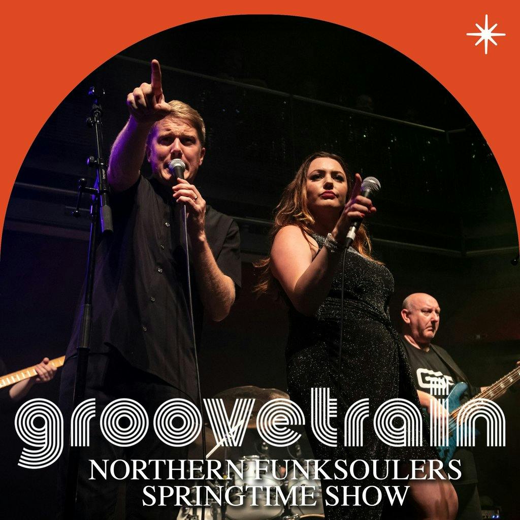 Tickets: groovetrain: Springtime show | PILGRIM Newcastle Upon Tyne Sun ...
