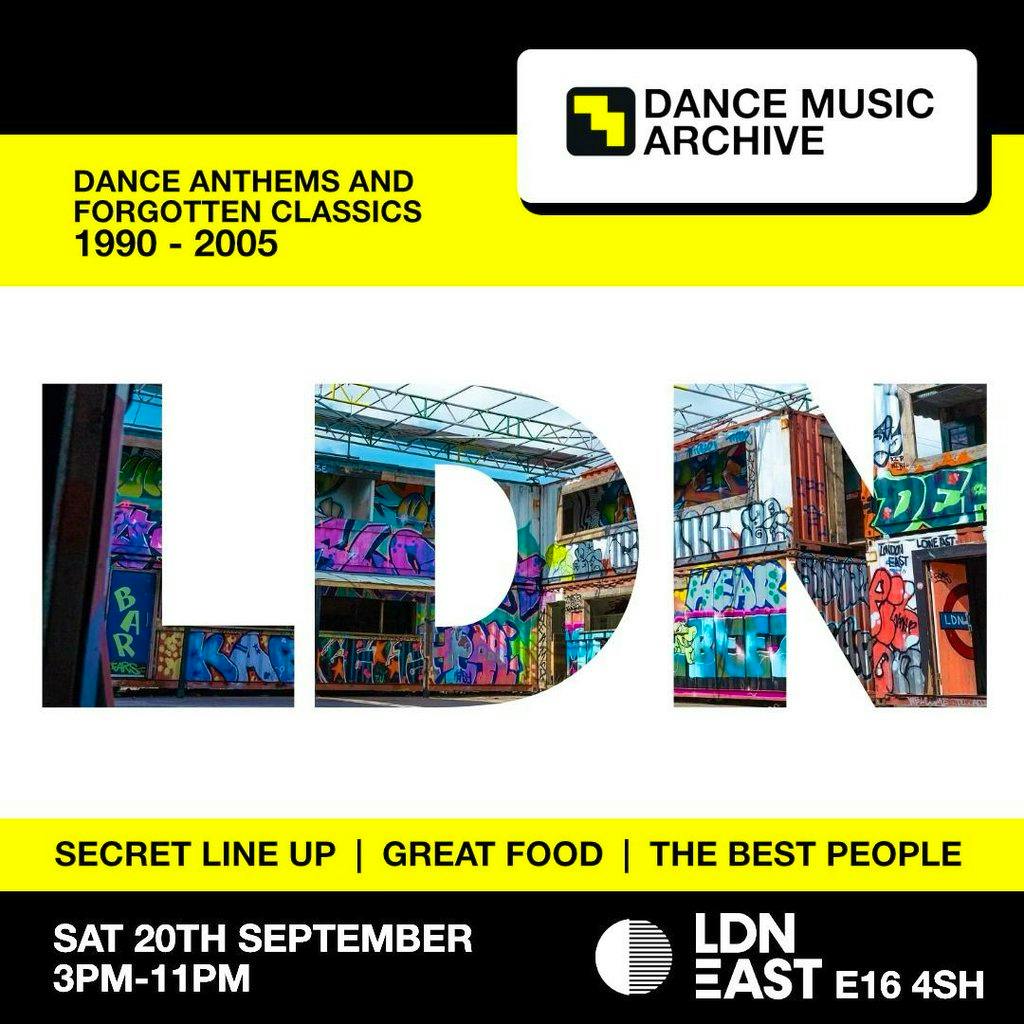 Dance Music Archive - London | LDN EAST Canning Town Sat 20 September 2025