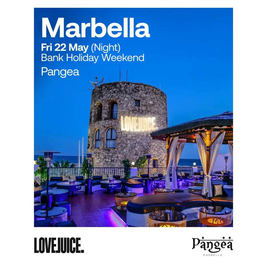 LoveJuice Open Air at Pangea Marbella - Bank Hol Fri 22 May | Pangea ...