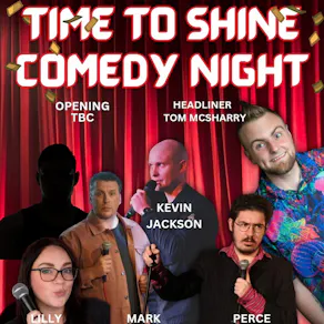 Tickets: Liverpool's Time to Shine Stand-up Comedy Night July 8th ...