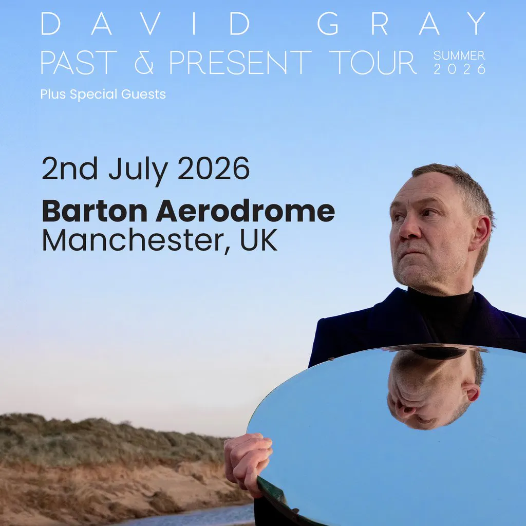 Tickets: David Gray | Past & Present Tour | Manchester | Barton ...