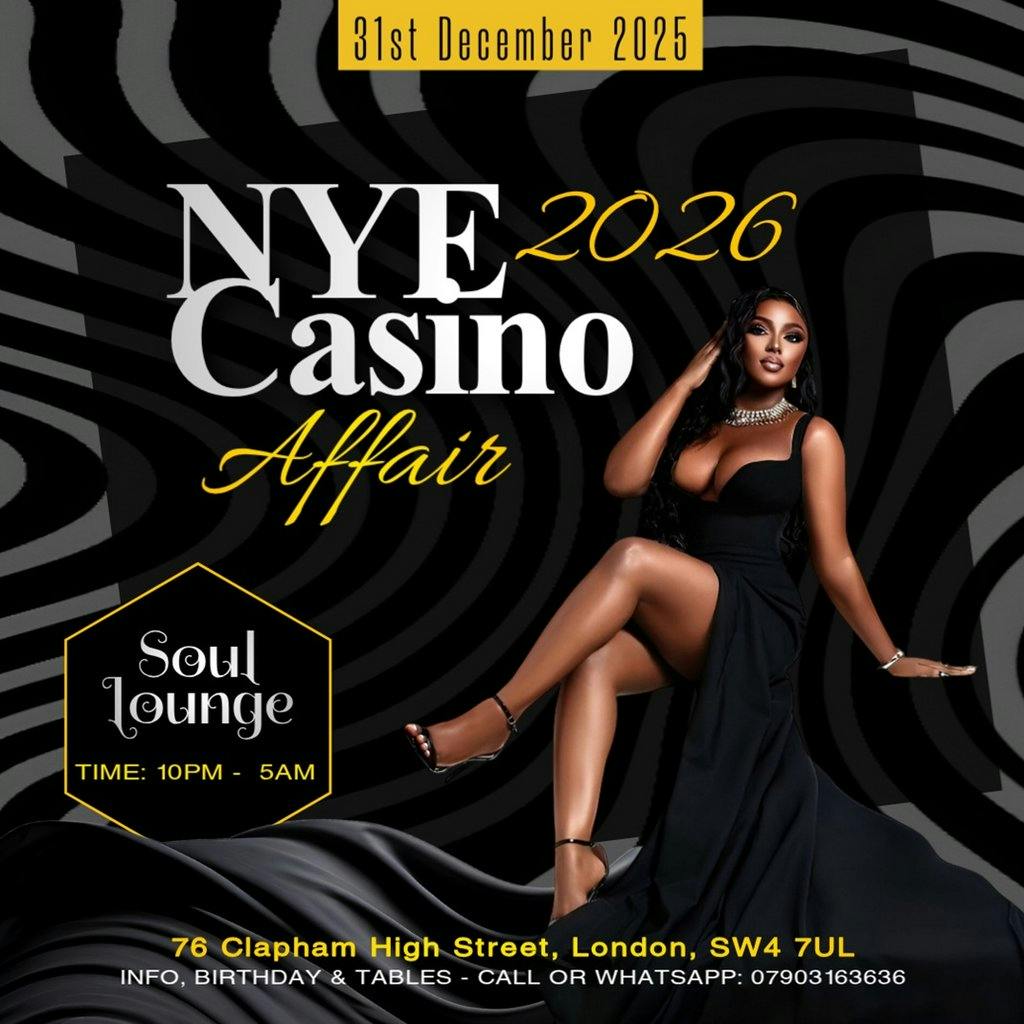 Tickets: Casino Affair New Years Eve Party | Soul Lounge Clapham London Wed 31 December 2025 NYE