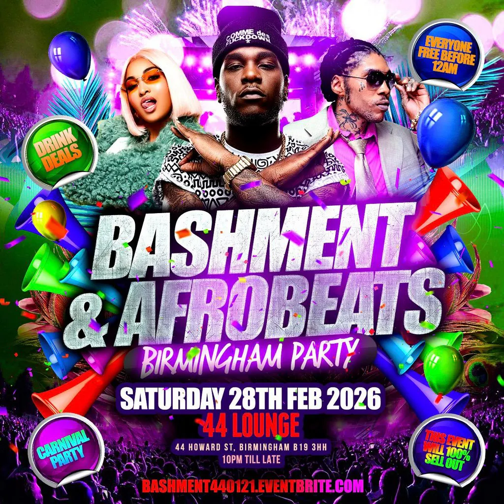 Bashment & Afrobeats Birmingham Party - Everyone Free Before 12A | 44 ...