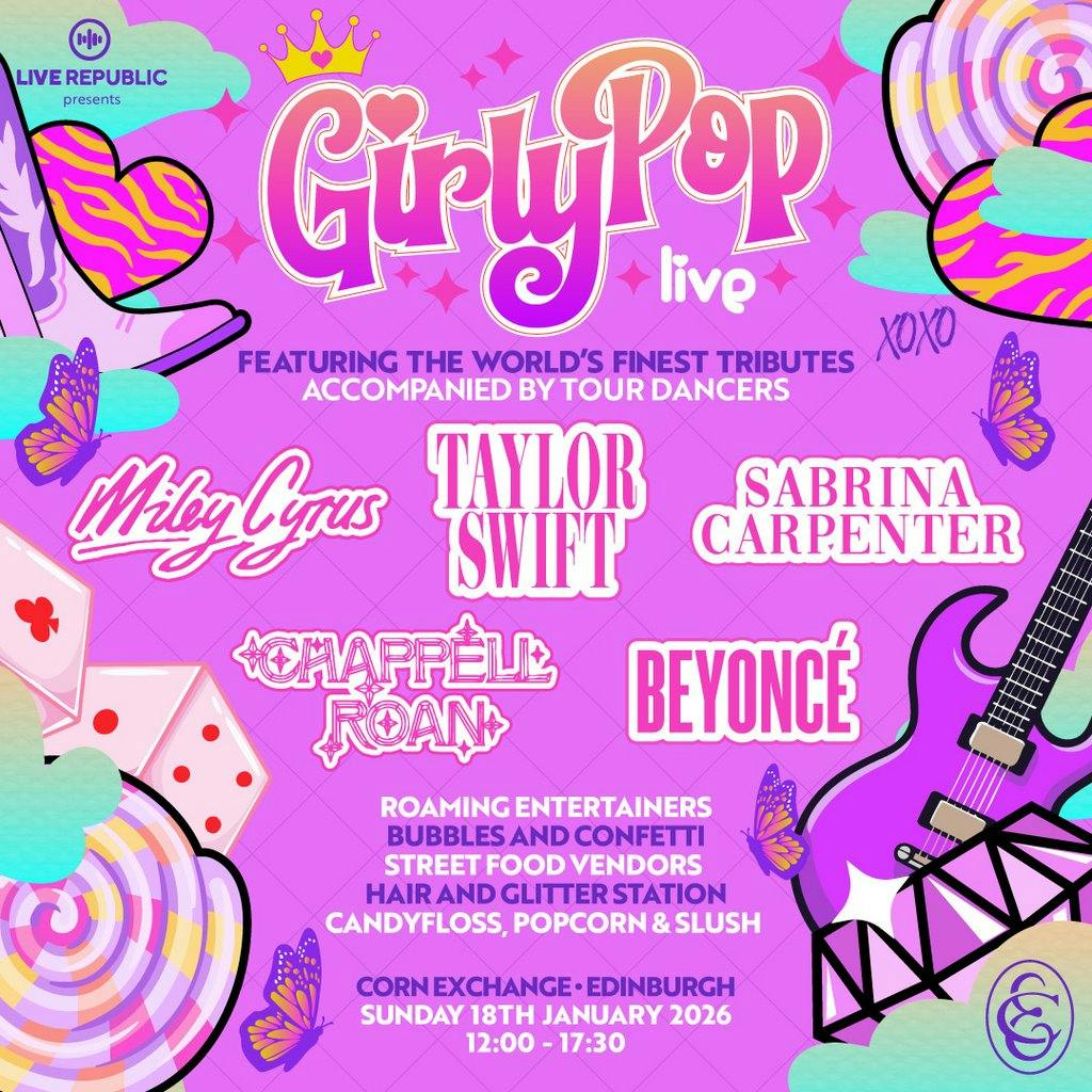 Tickets: GirlyPop Live | Corn Exchange, Edinburgh | SOLD OUT ...