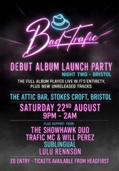 Tickets: Bad Trafic Album Launch Party | The Full Moon And Attic Bar ...