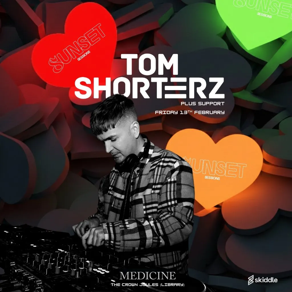Sunset Sessions Valentines Special - Tom Shorterz + Support | Crown ...