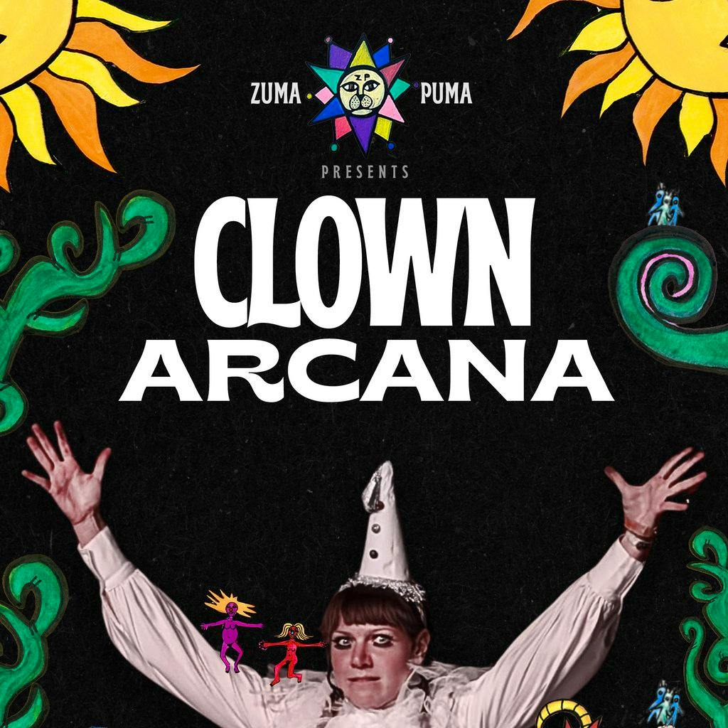 Zuma Puma is... The Clown Arcana | The Wardrobe Theatre Bristol Thu 28 ...