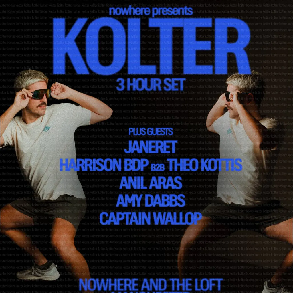 nowhere presents: Kolter | Nowhere Manchester Sat 21 February 2026