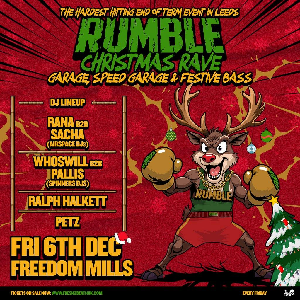 RUMBLE Christmas Rave - Garage, Speed Garage & Bass | Freedom Mills ...