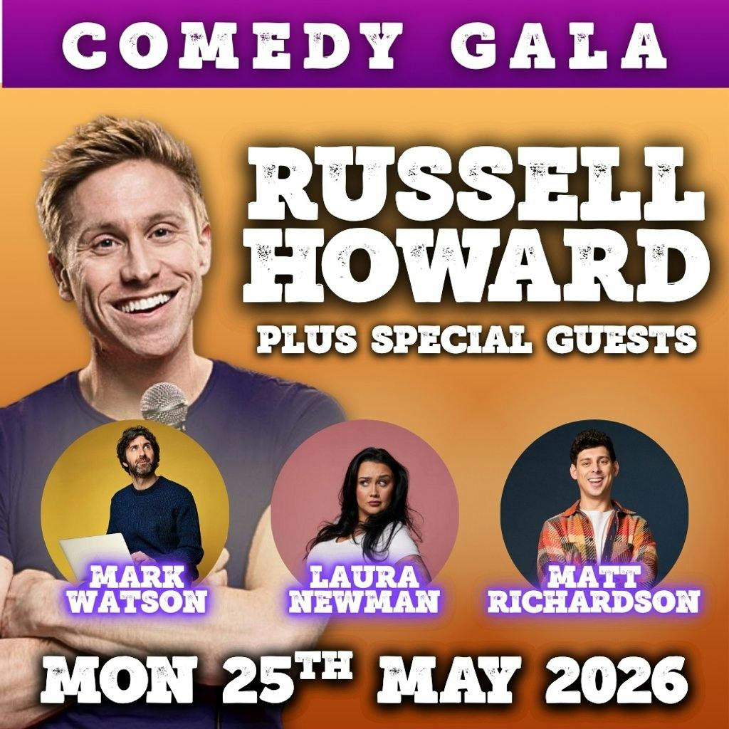 Tickets: Good Times Live Presents Russell Howard & comedy friends ...