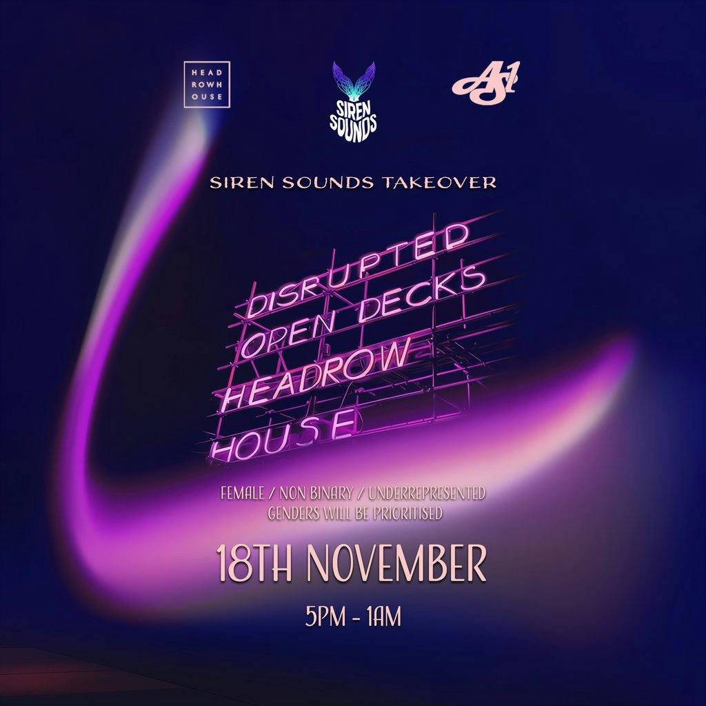 Tickets: Disrupted - Open Decks w/ Siren Sounds | Headrow House Leeds ...