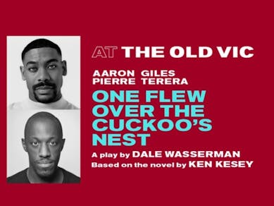 Tickets: One Flew Over The Cuckoo's Nest | Old Vic London London Fri 01 ...