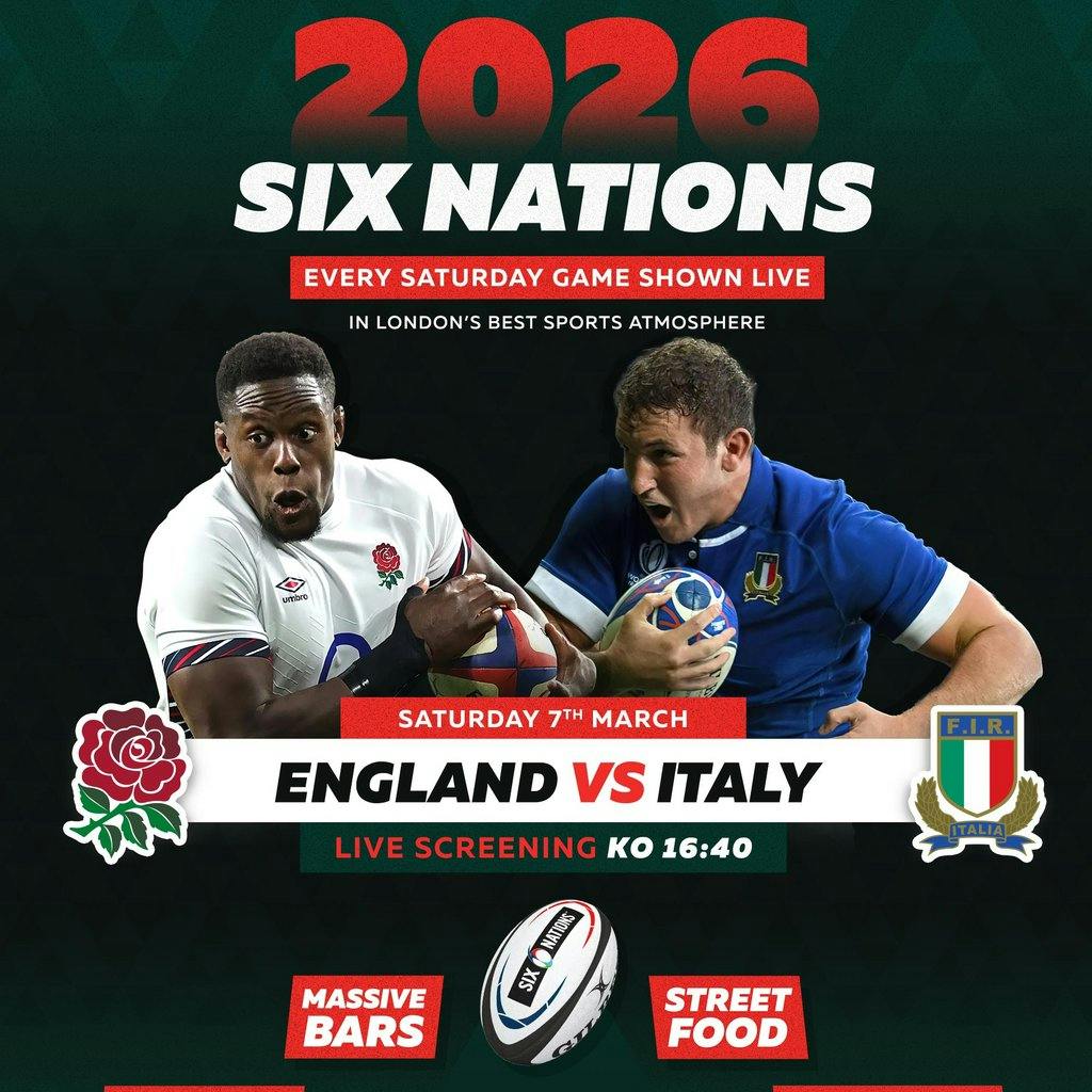 Tickets: Six Nations Live Screening - England vs Italy | Vauxhall Food ...