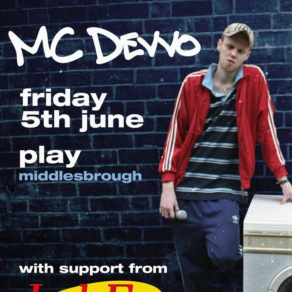 Tickets: MC Devvo Live | PLAY Middlesbrough Fri 05 June 2026