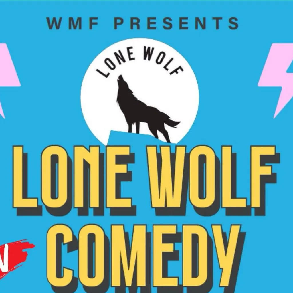 Tickets: Lone Wolf Presents: WMF Comedy Night | The Leys Recreational ...