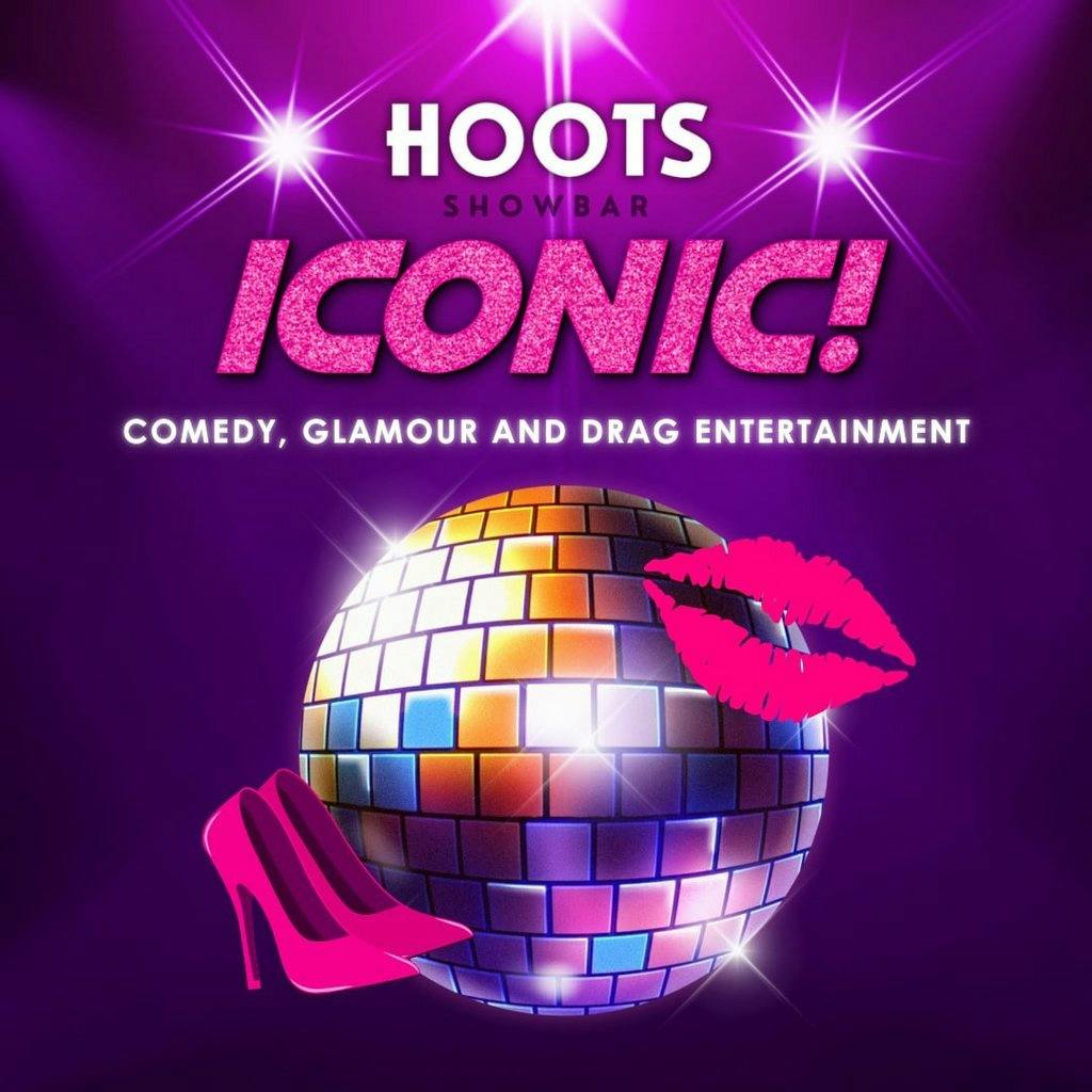 Tickets: Iconic! Drag Show (Pre-Theatre) | Hoots Comedy, Drag And ...