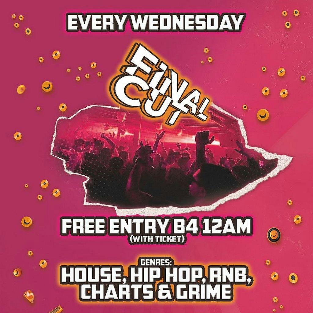 Tickets: Final CUT - Free entry B4 Midnight & free shot | Egg London ...