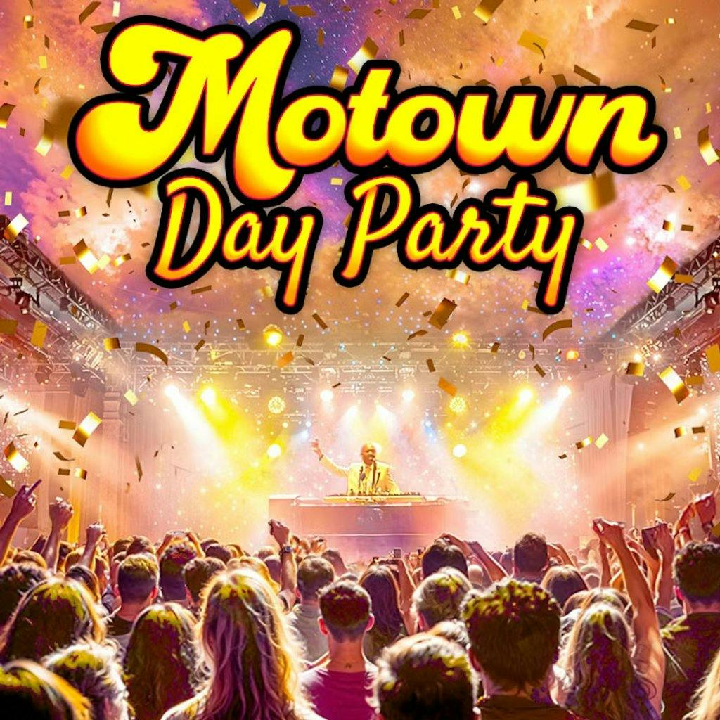 Tickets: Motown Day Party: Milton Keynes | Unit Nine Milton Keynes Sat ...